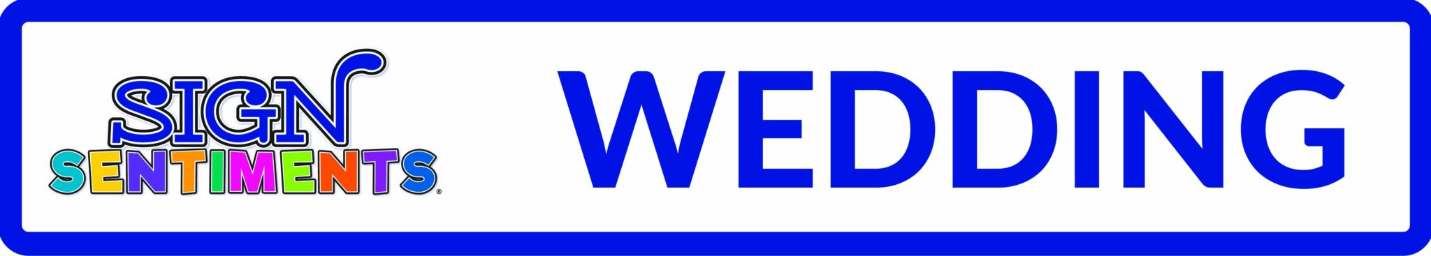 Signs Wedding - Swag Inflatables